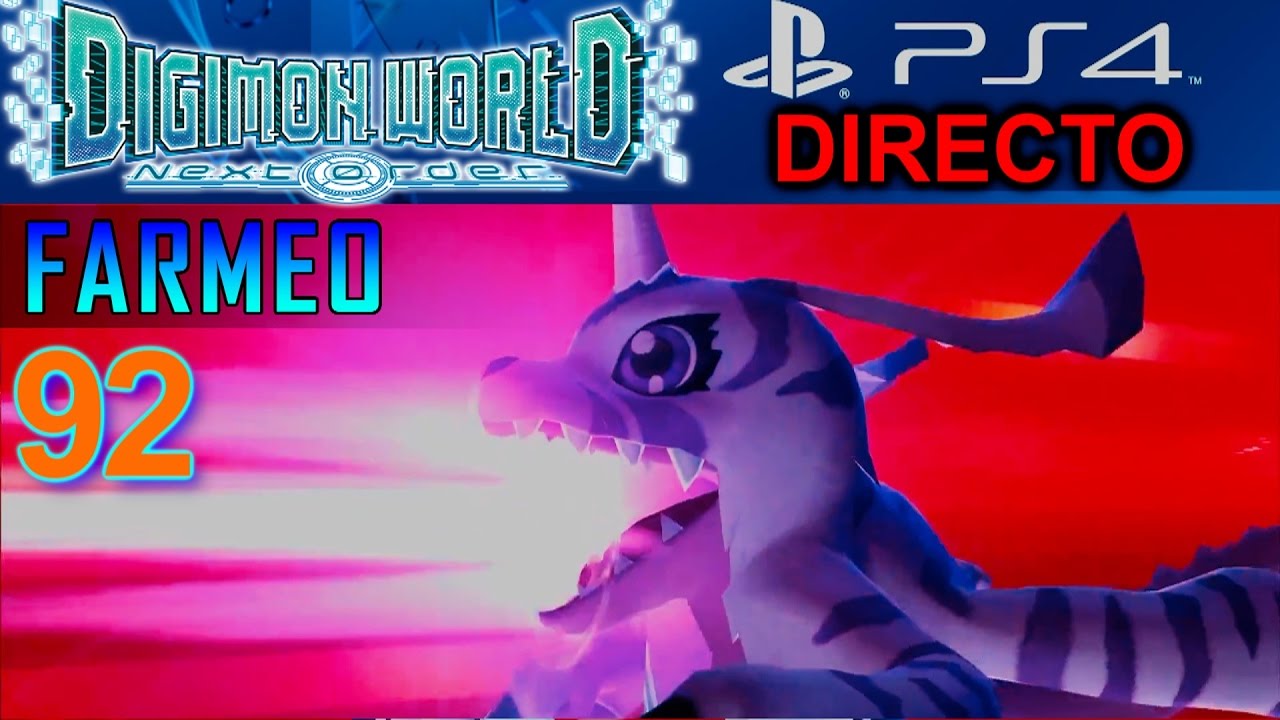 🔴 FARM GOD !! DIGIMON WORLD NEXT ORDER PARTE 92 ESPAÑOL PS4 en DIRECTO ...