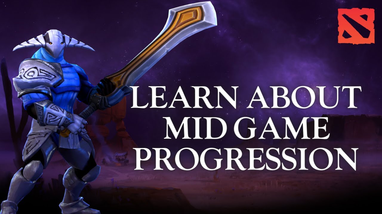 How to Learn About Mid Game Progression in Dota 2 2024? - YouTube