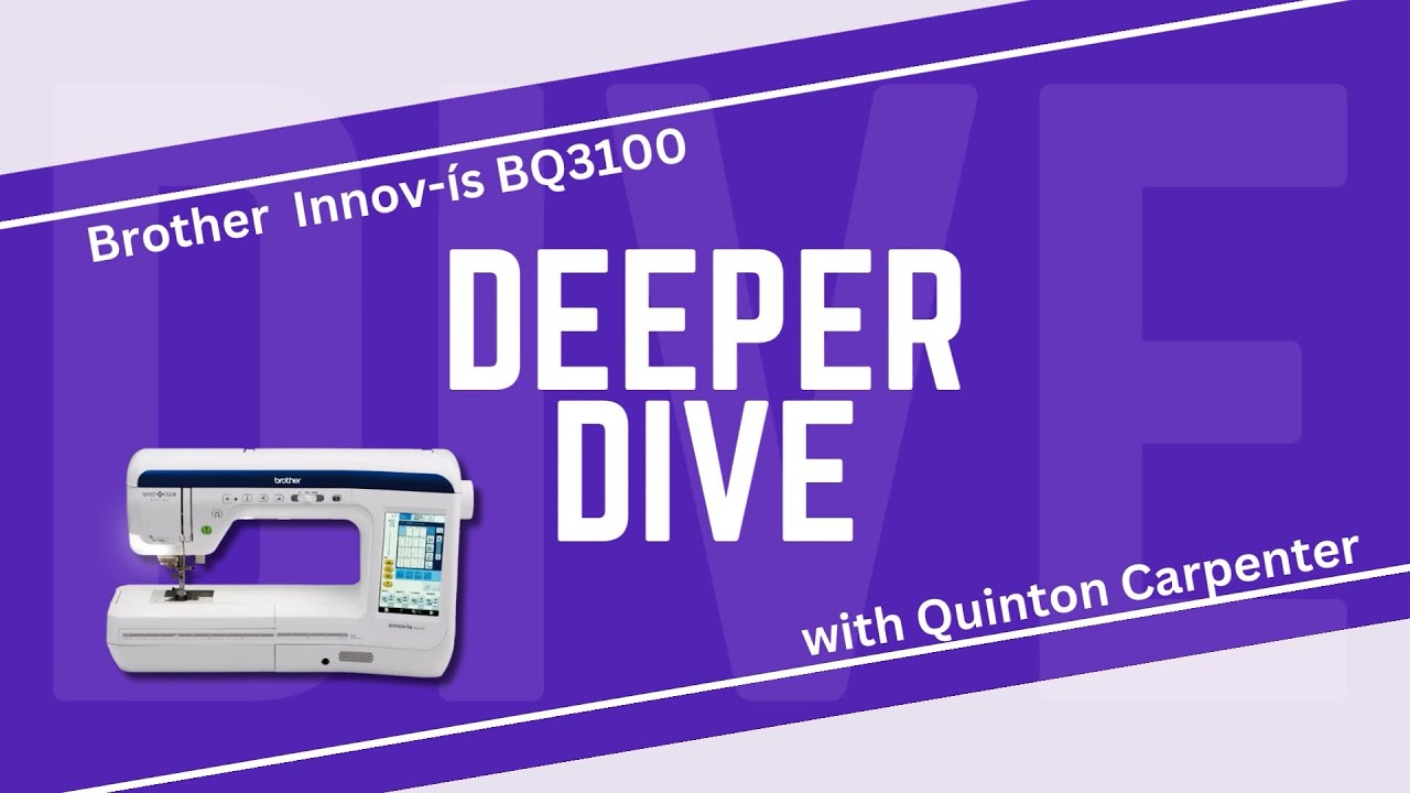 Let's Go Deeper into Brother's Innov-is BQ3100 - YouTube