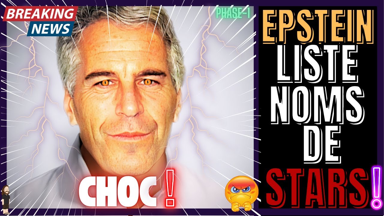 EPSTEIN PHASE 1,CHOC: LISTE NOMS DE STARS RÉVÉLÉS(USA,Kash Patel,FBI ...