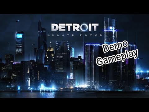 Detroit become human (Demo gameplay) - YouTube