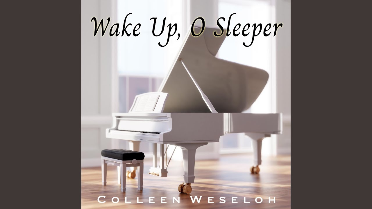 Wake Up, O Sleeper - YouTube