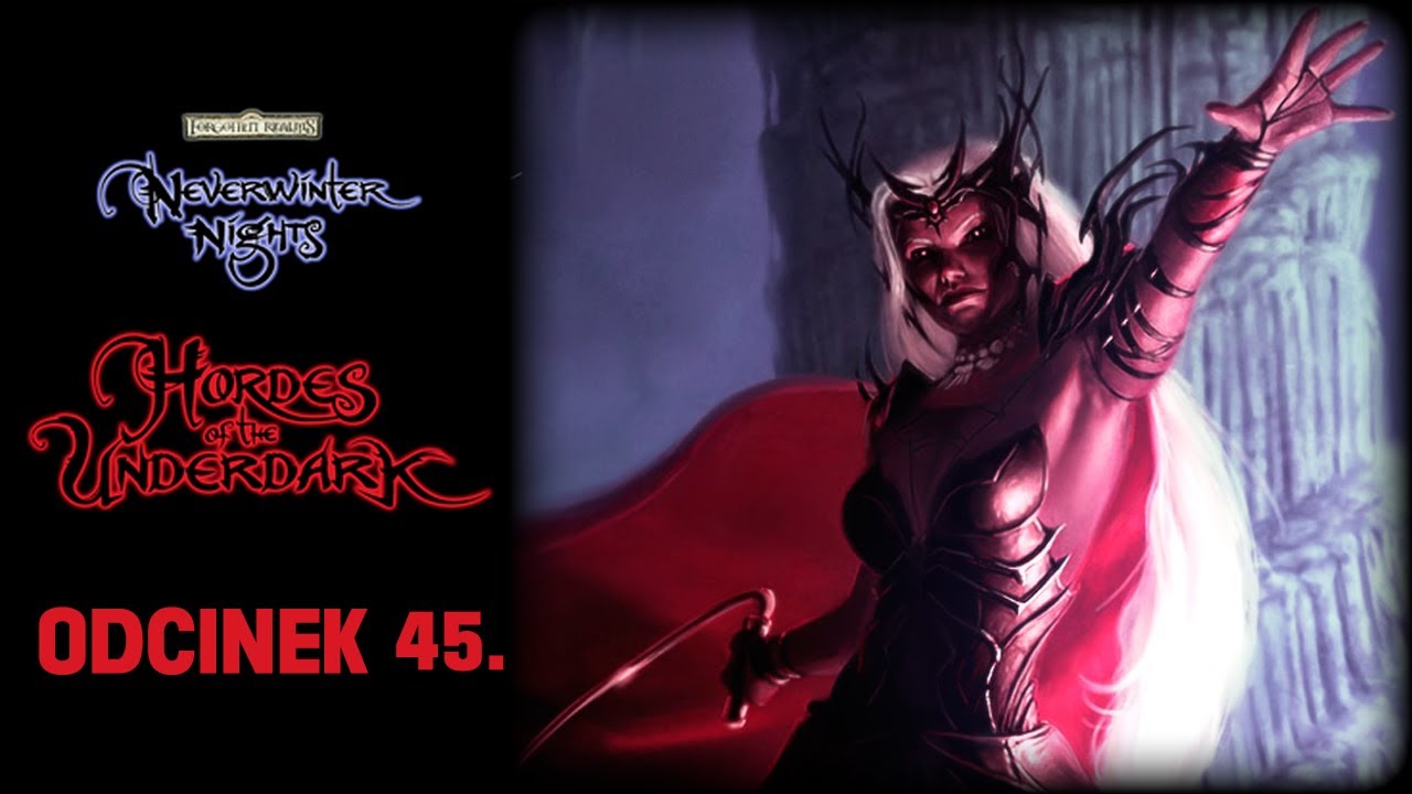 Neverwinter Nights: Hordes of the Underdark #45 - Znająca Imiona - Zagrajmy - YouTube