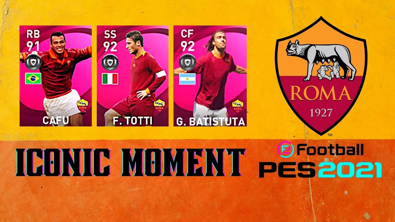 PES 2021 myClub | Iconic Moment Legends | AS Roma - YouTube