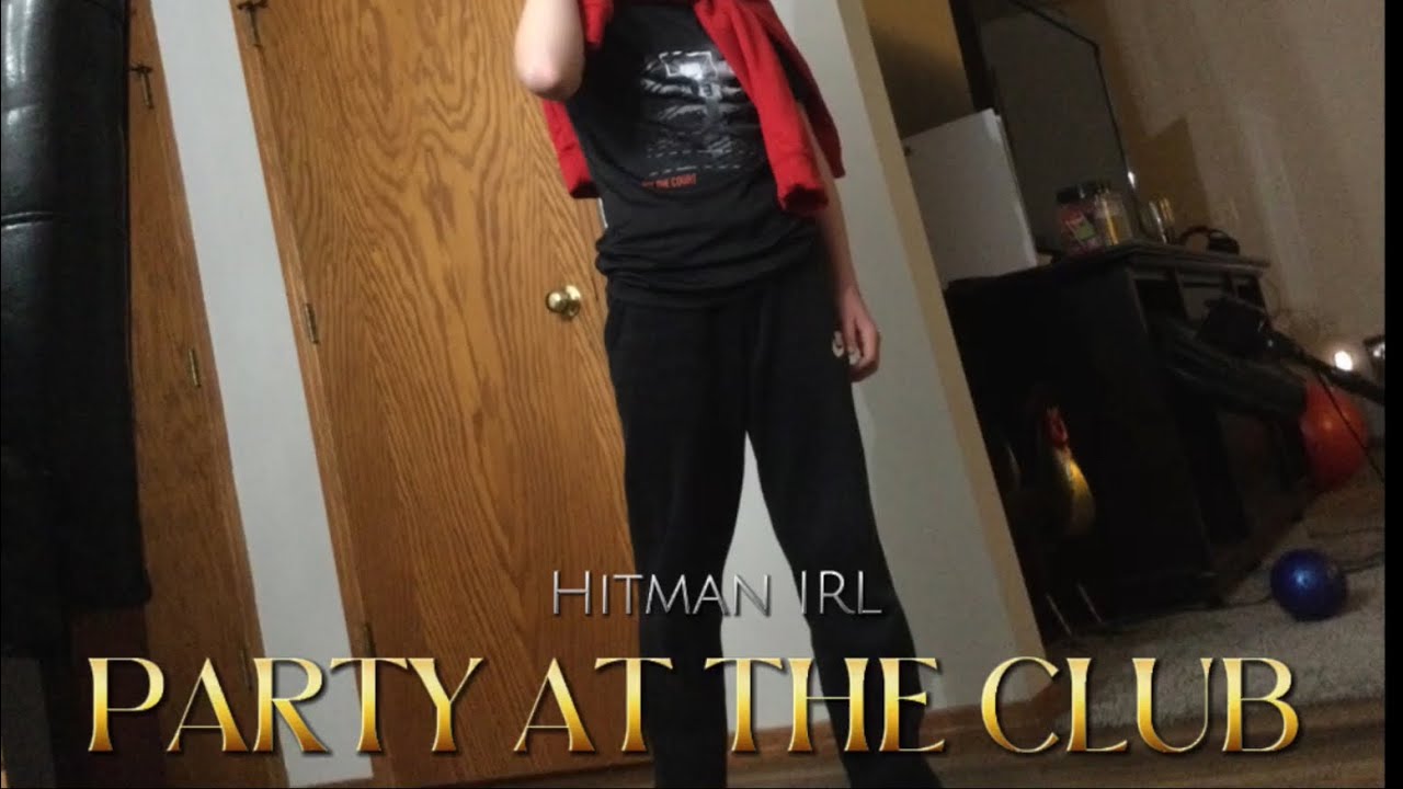 Hitman IRL party at the club (part 1) - YouTube