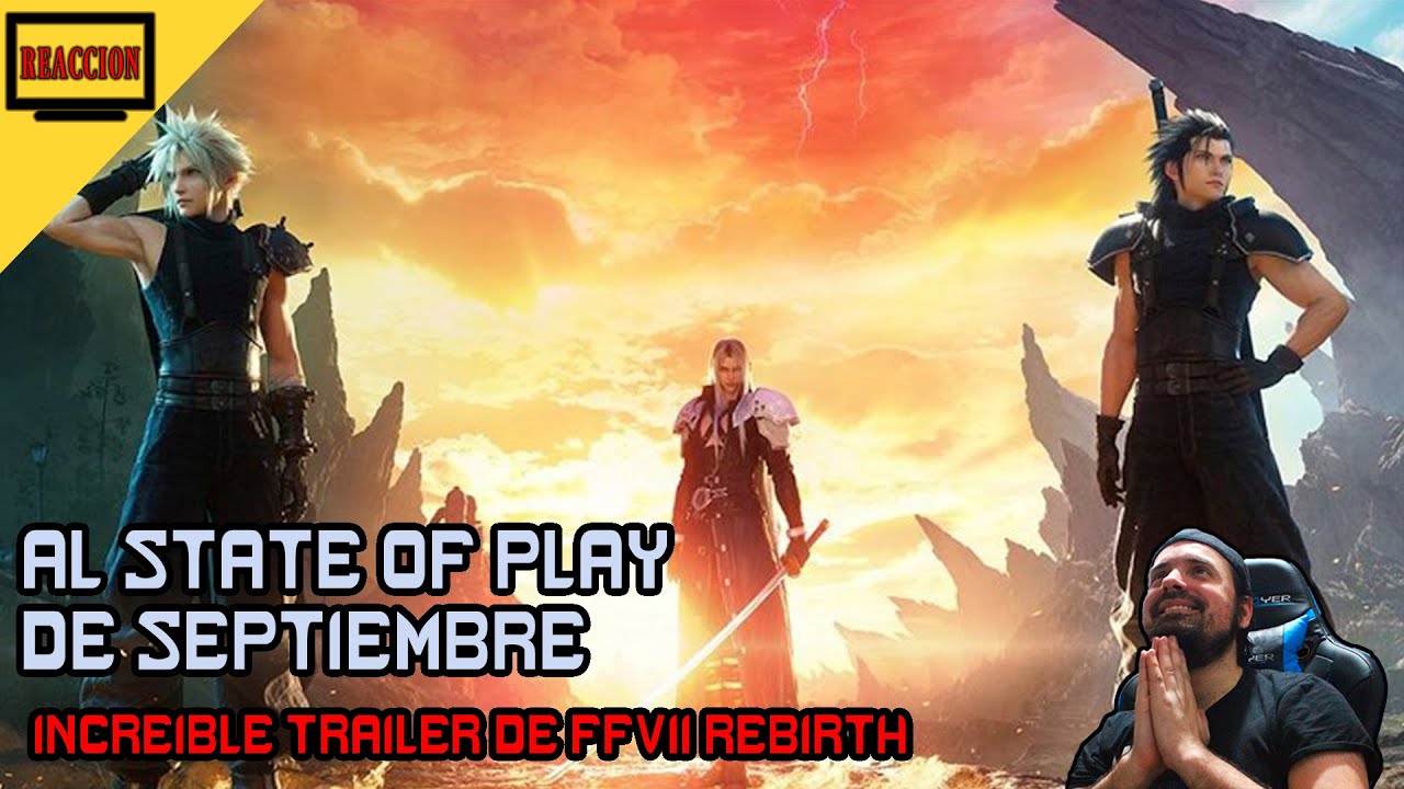 [Reaccion] al state of play de septiembre omg el ultimo trailer de ...
