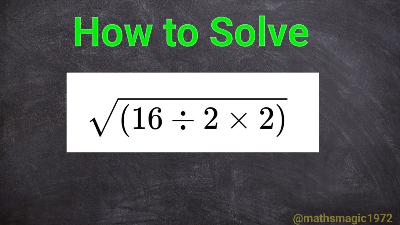 Quick Math Finding The Square Root Of 16 2 2 YouTube Quick Math Finding The Square Root Of 16 2 2 YouTube