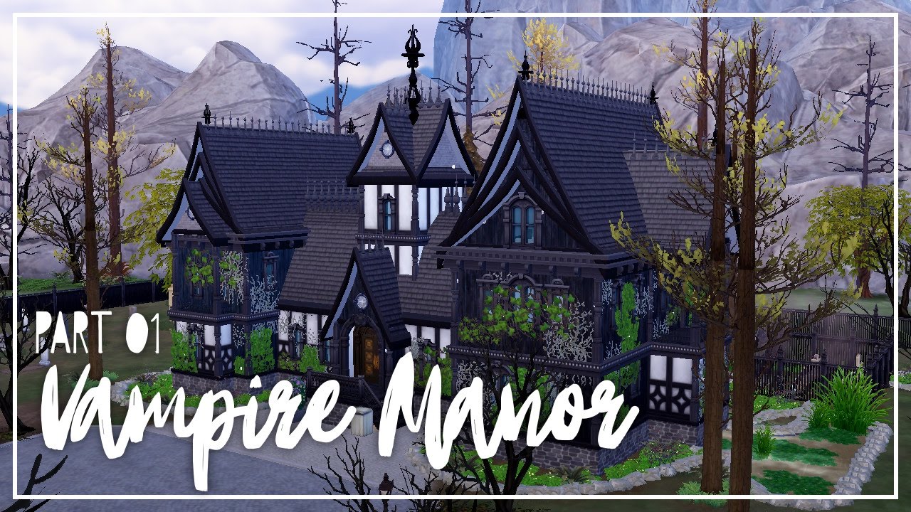 Vampire Manor Part 01 - Speed Build - The Sims 4 - YouTube