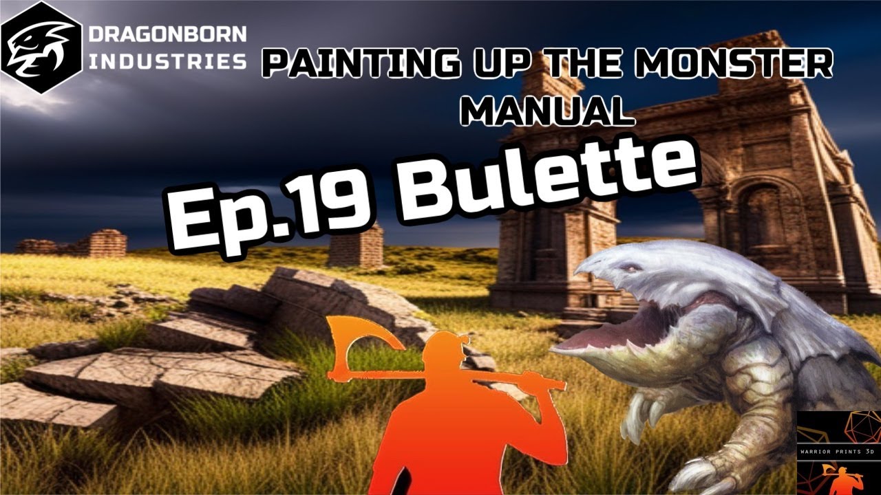 Painting up the monster manual - EP.19 - Bulette - With Warrior Prints 3D - Dragonborn ...