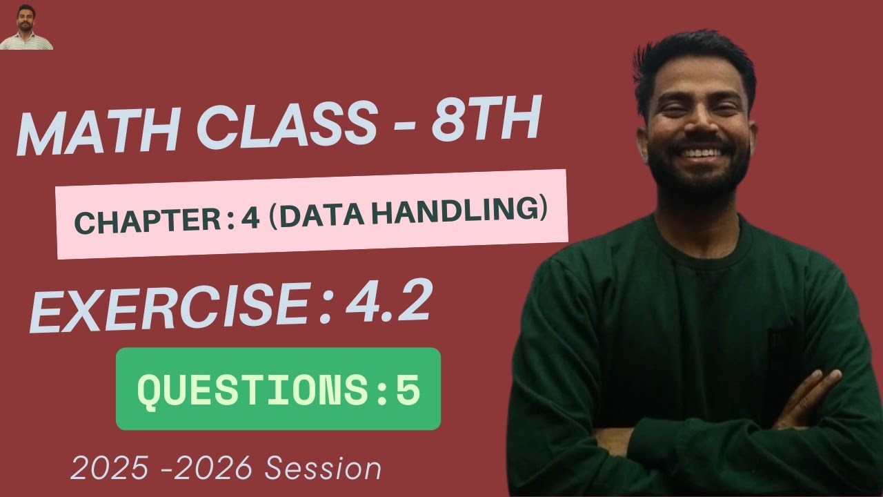 Math Class 8th Exercise : 4.2 Question • 5 || Chapter 4 (Data Handling) || #maths #mathclass ...