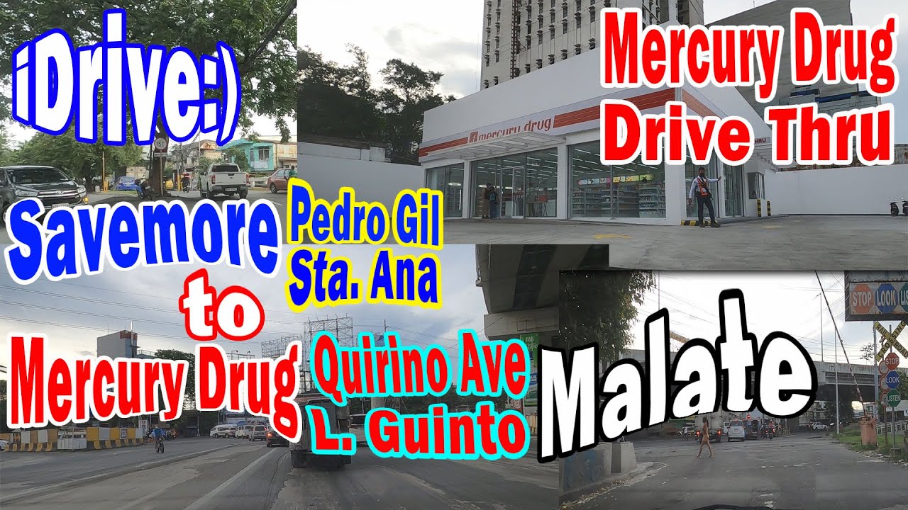 iDrive:-) Mercury Drug Drive Thru (Sta. Ana to Malate, Manila ...