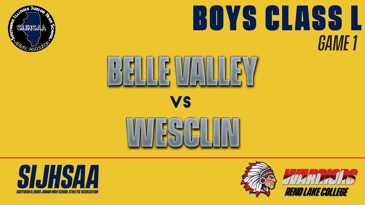 SIJHSAA BOYS CLASS L Game 1 - Belle Valley vs Wesclin - YouTube