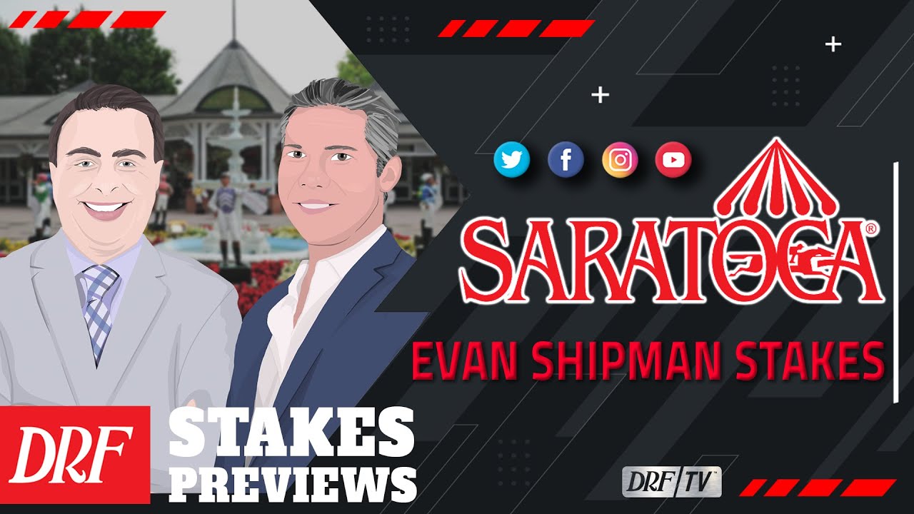 Evan Shipman Stakes Preview 2021 - YouTube