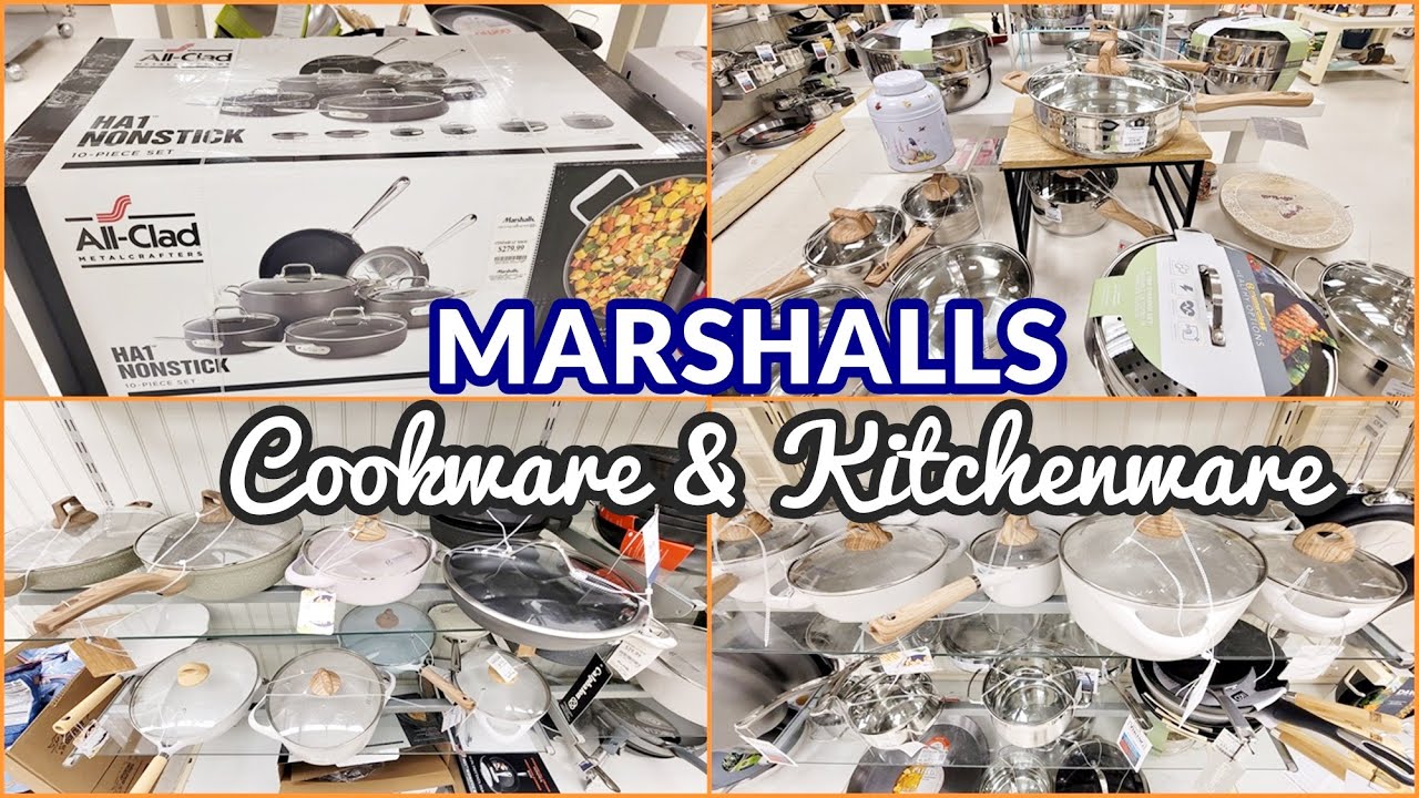 MARSHALLS COOKWARE KITCHENWARE ALL CLAD POTS AND PANS SHOP WITH ME ...