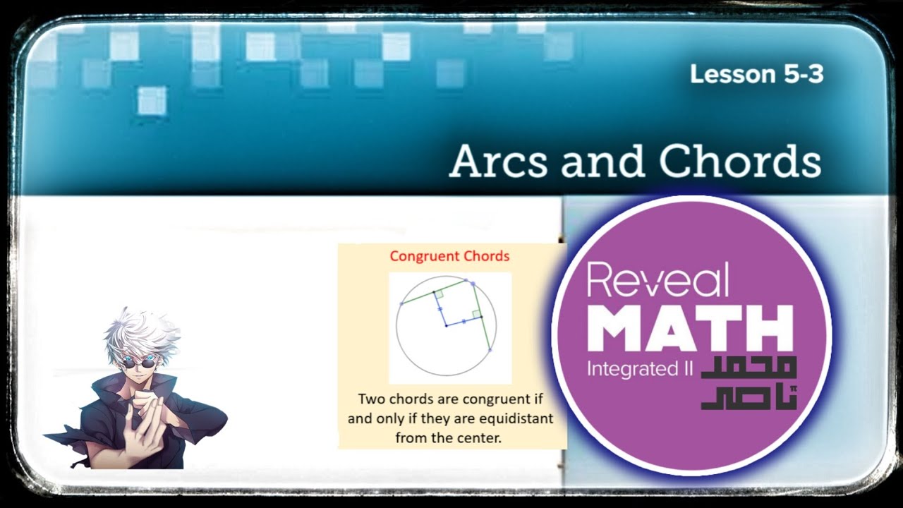 Reveal math integrated 2 - L 5 - 3 Arcs and Chords - YouTube