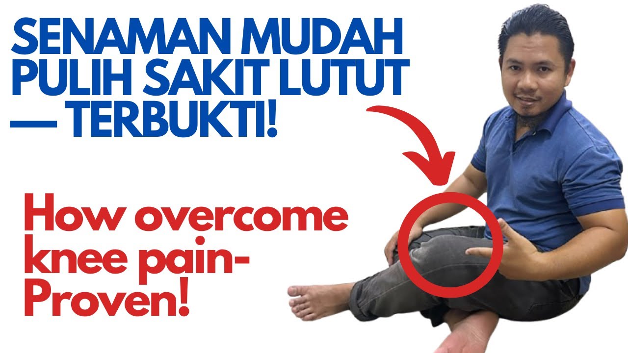 Senaman Pulih Sakit Lutut - PART 1 - YouTube