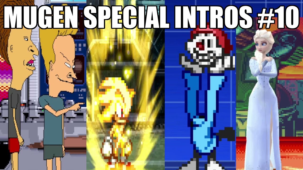 Mugen Special Intros Part 10 - YouTube