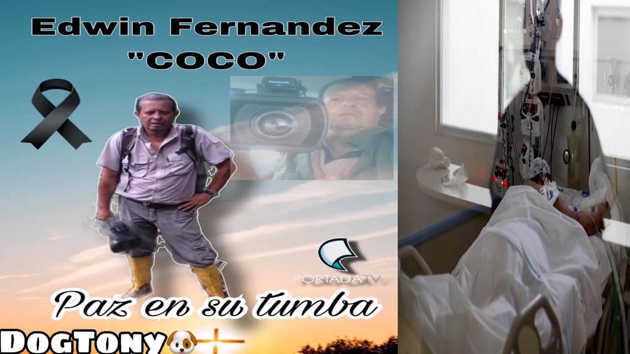 Fallece periodista Edwin Fernandez conocido como COCO - YouTube