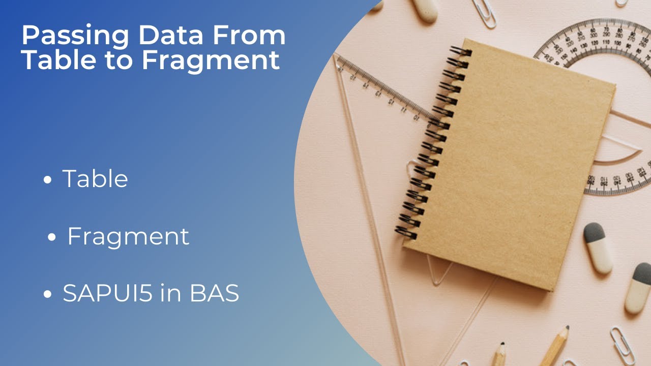 Passing Data From Table To Fragment In SAPUI5 Element Binding Passing Data From Table To Fragment In SAPUI5 Element Binding