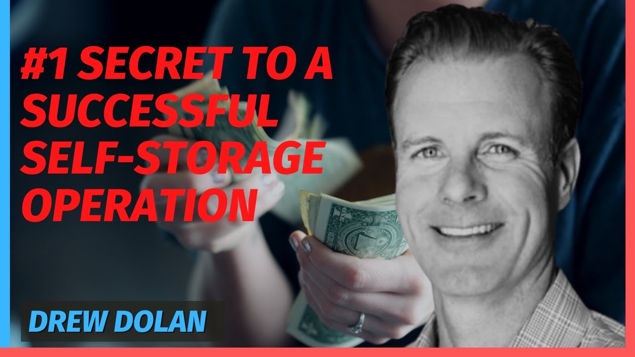 #1 Secret To A Successful Self-Storage Operation with Drew Dolan - YouTube
