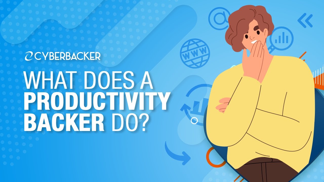 Career Series #20: What does a Productivity Backer do? [STILL HIRING ...