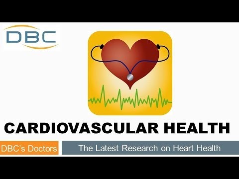Cardiovascular Health: the Latest Research in Heart Health - YouTube