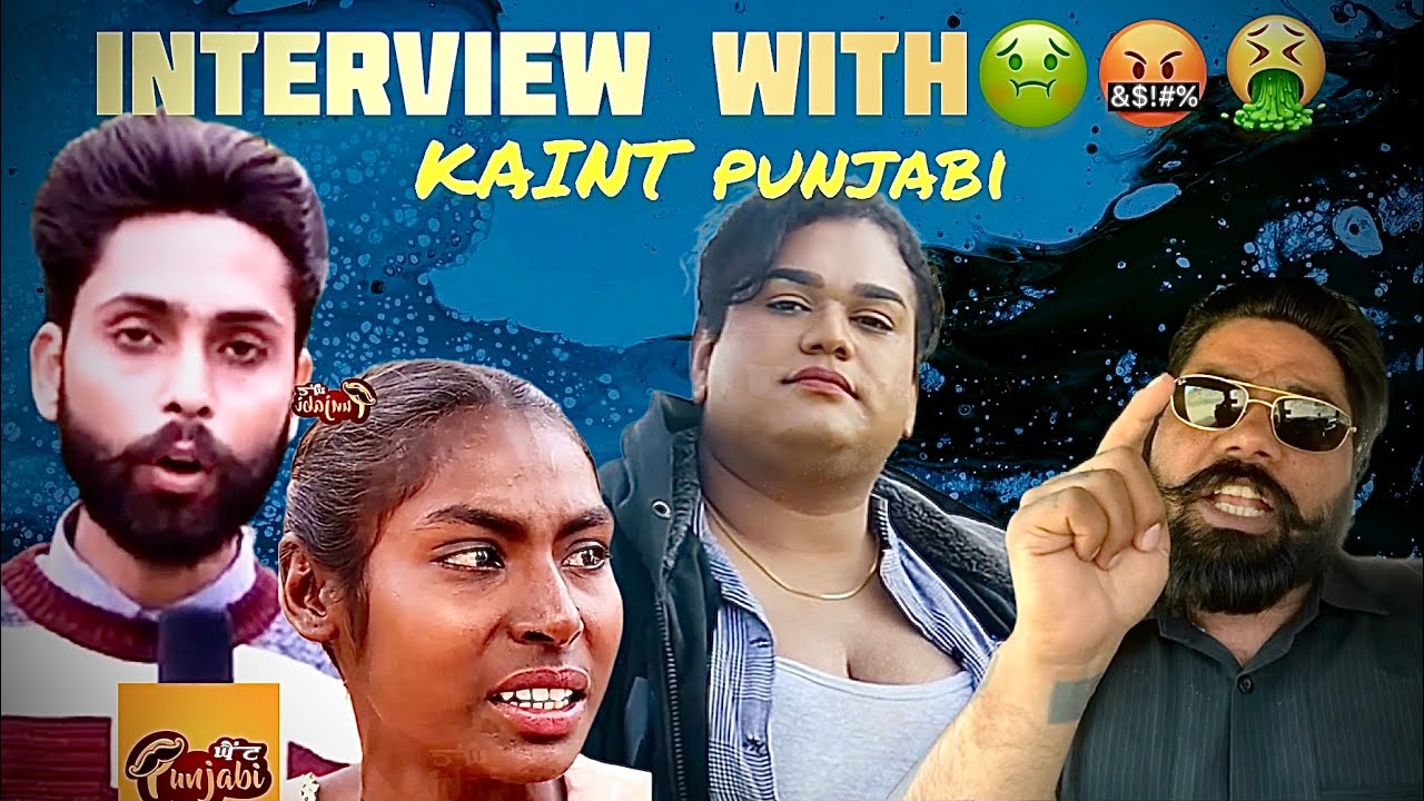 INTERVIEW TIME | KAINT PUNJABI | I LOVE PUNJABI CULTURE | WITH ...