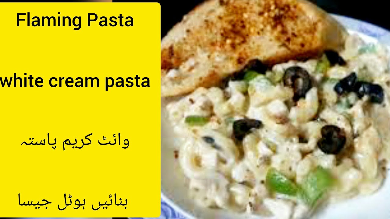 Flaming Pasta Recipe White Sauce Recipes White Cream Pasta Chicken ...