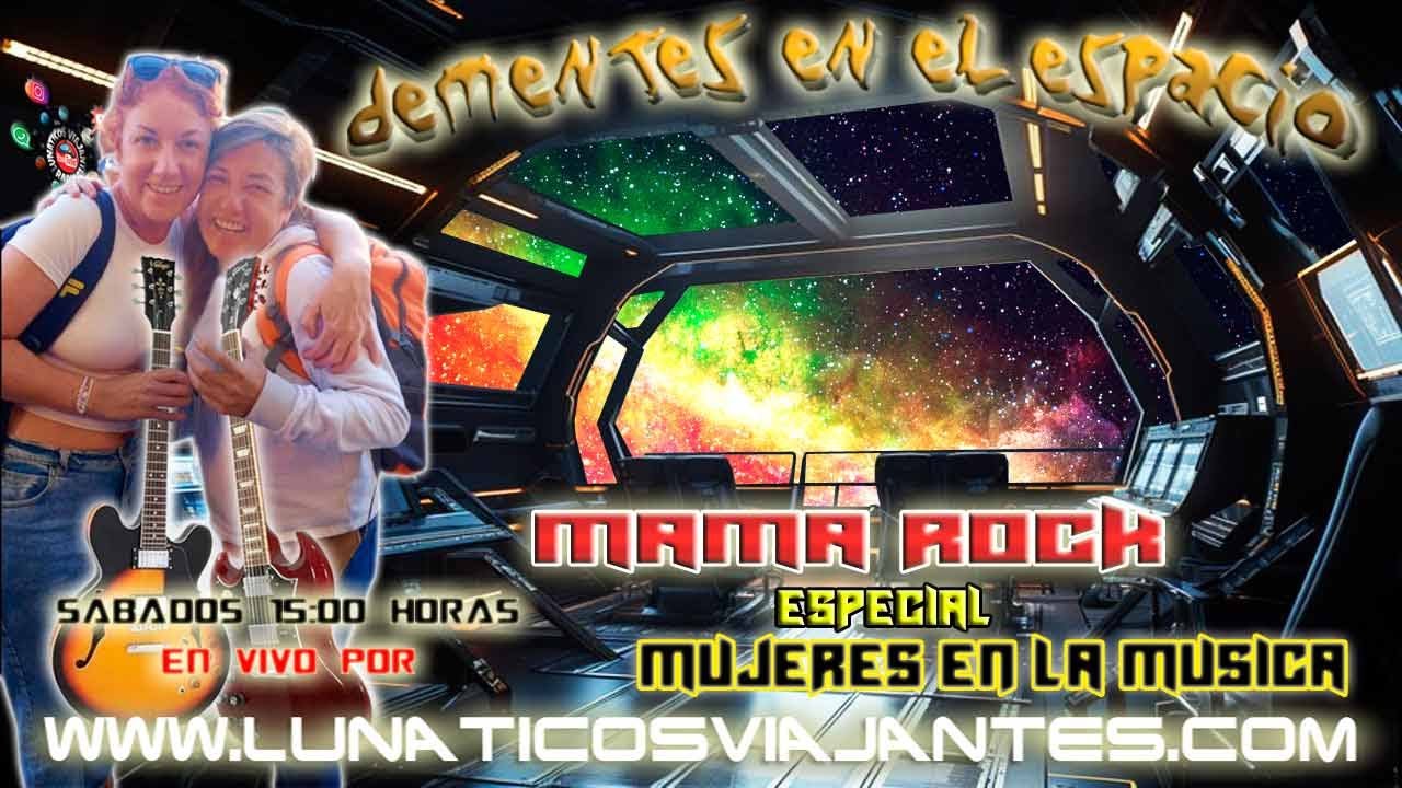 MAMA ROCK ESPECIAL MUJERES EN LA MÚSICA - YouTube