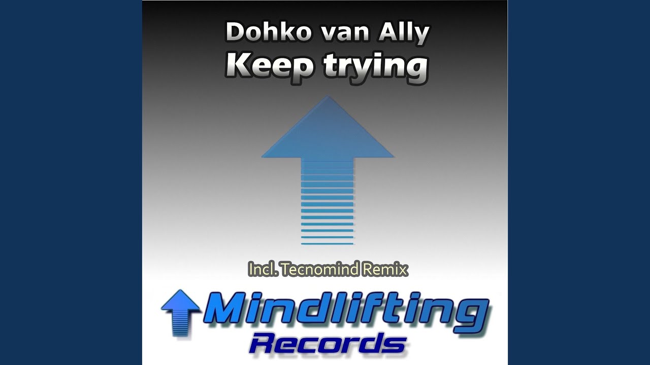Keep Trying (Tecnomind Remix) - YouTube