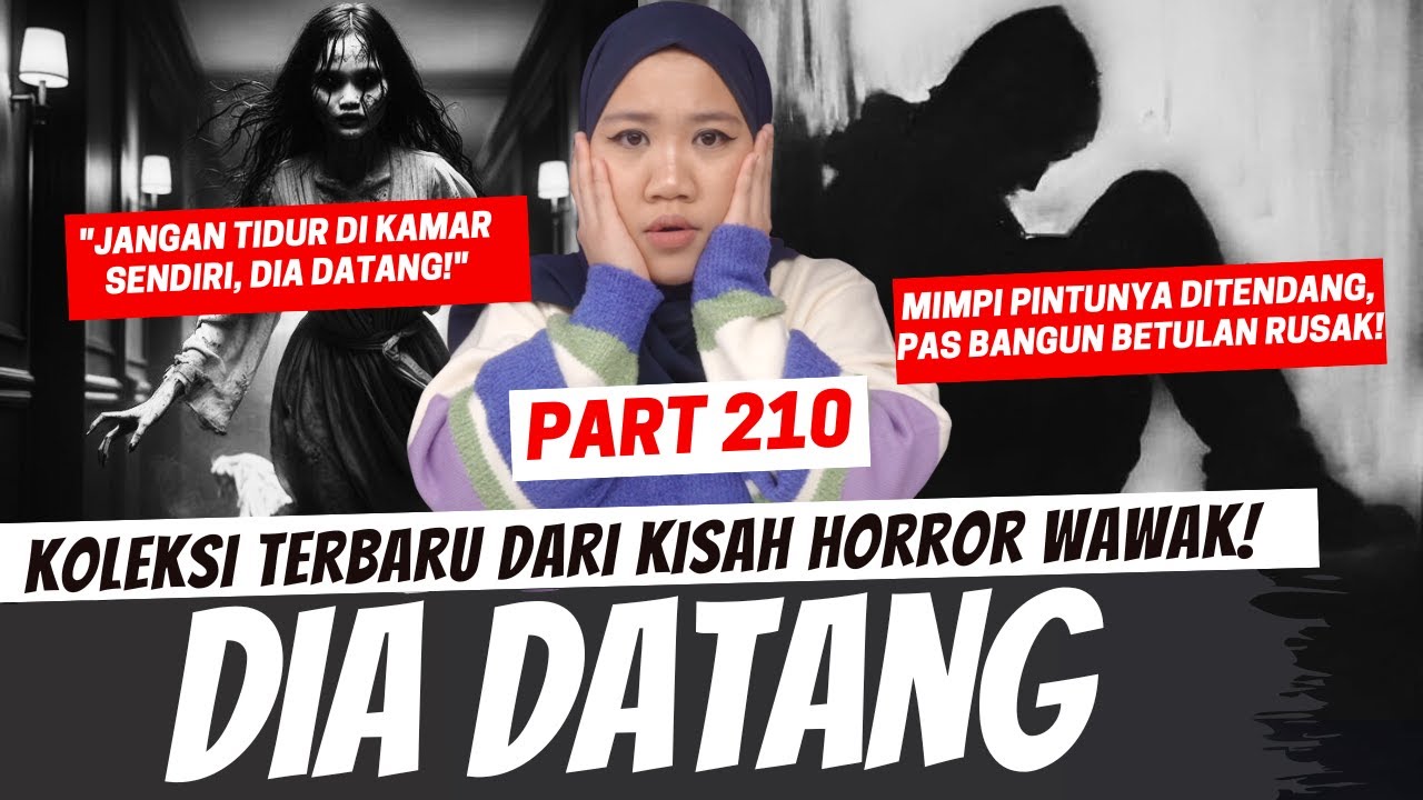 DIA DATANG - KHW PART 210 - YouTube
