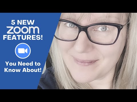 5 New Zoom Features You Need to Know about in 2022!