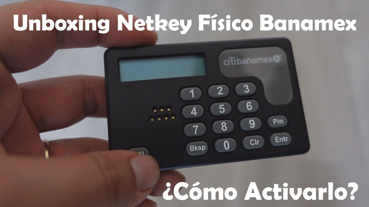 Así Puedes Activar Tu NetKey Banamex Para Hacer Transferencias 😱😱 ...