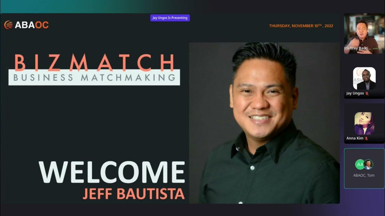 ABAOC BizMatch 2022 - Welcome Remarks by Program Director Jeffrey Bautista - YouTube