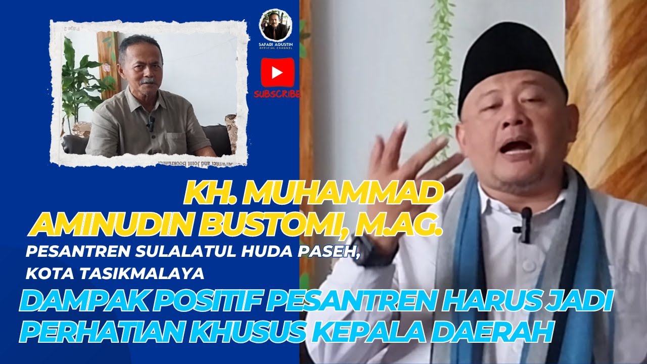 KH. MUHAMMAD AMINUDIN MAg. DAMPAK POSITIF PESANTREN HARUS JADI ...