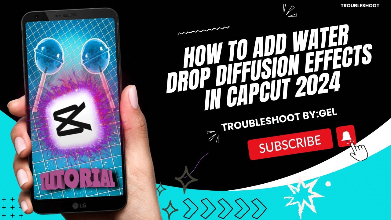 HOW TO ADD WATER DROP DIFFUSION EFFECTS IN CAPCUT 2024 | STEP STEP TUTORIAL | TROUBLESHOOT BY ...