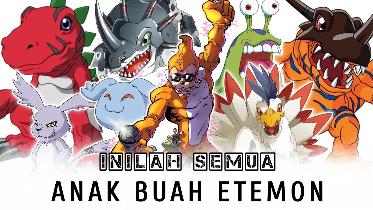 Inilah Semua Anak Buah Etemon Dalam Anime Digimon Adventure !!! - YouTube