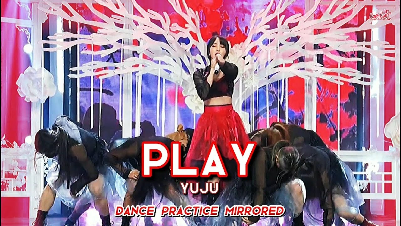 [MIRRORED] YUJU 'Play' - Dance Practice (Zoomed) - YouTube