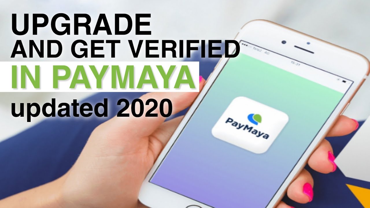 How to Fully VERIFY your PAYMAYA Account - YouTube