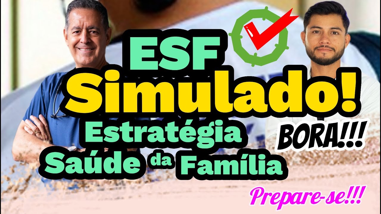 Estratégia Saúde da Família - ESF - 1º Simulado | Questões e Dicas ...