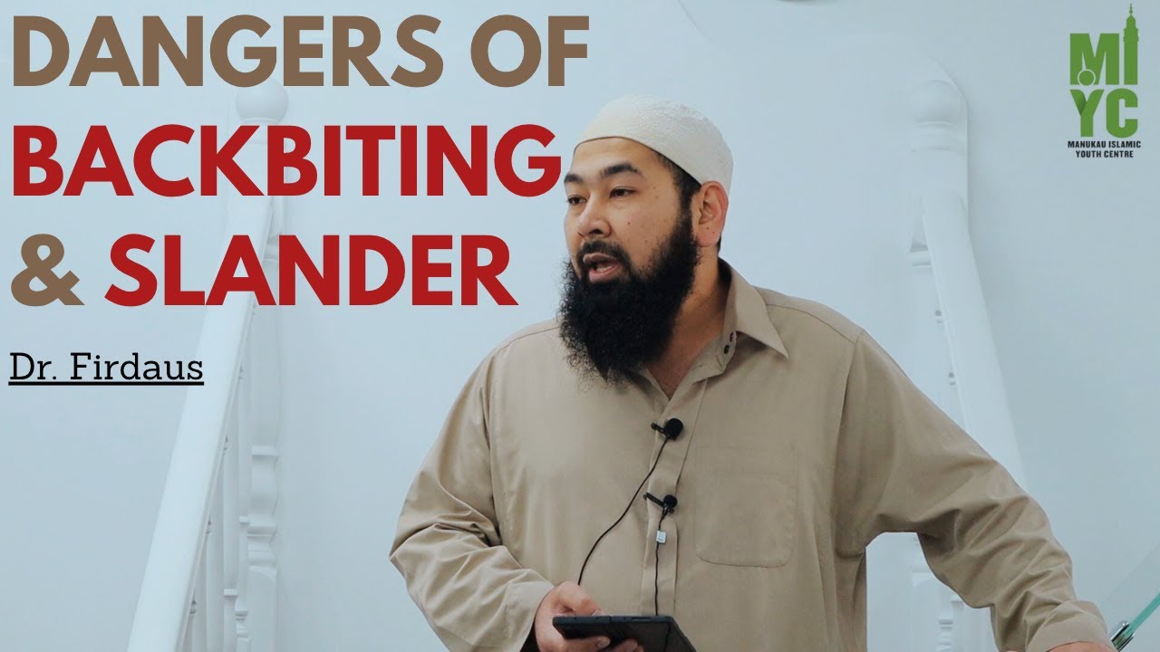 Do not slander or backbite one another | Jumuah Khutbah | Dr. Firdaus Aziz - YouTube
