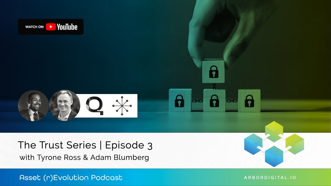 The Trust Series | Episode 3 with Tyrone Ross & Adam Blumberg - YouTube