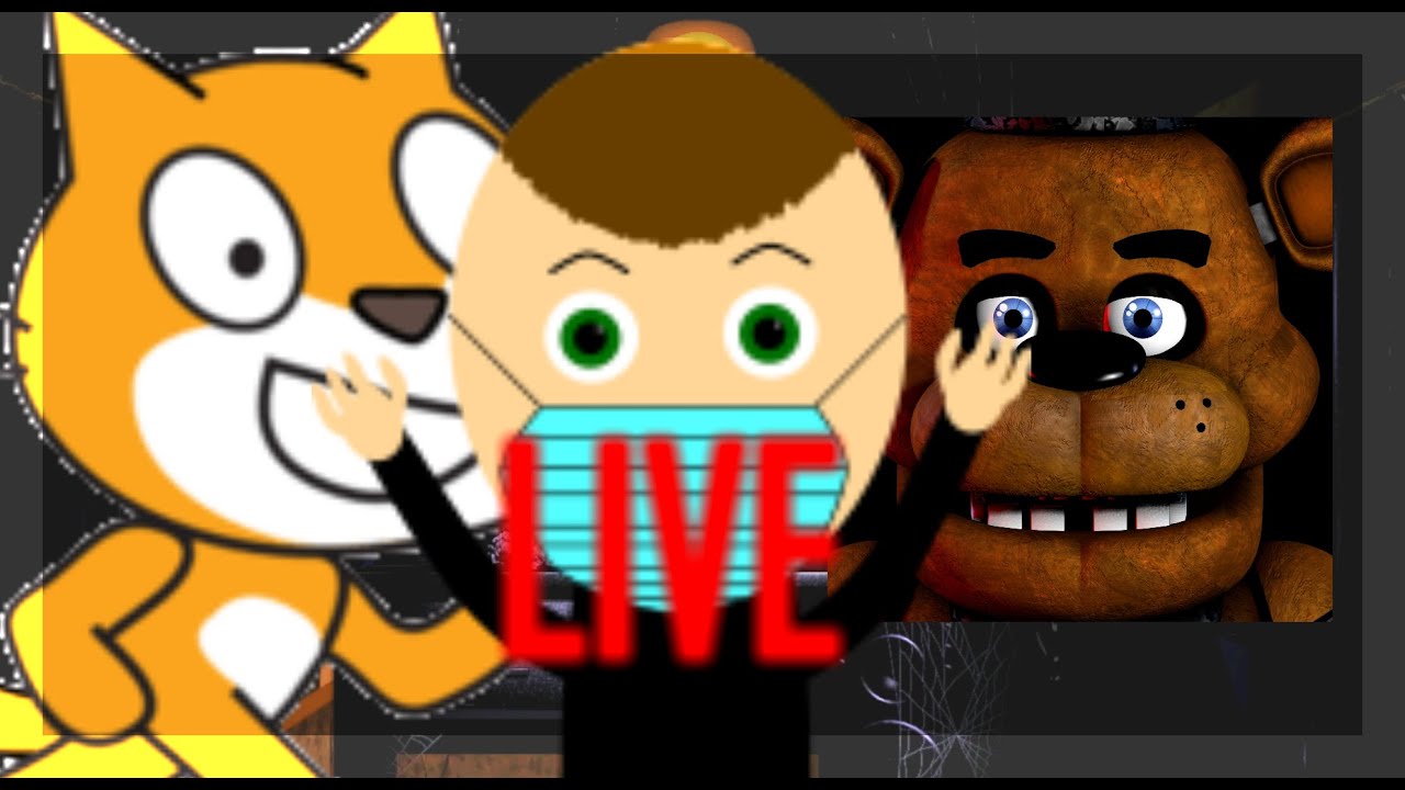 Playing fnaf fan games on scratch live - YouTube