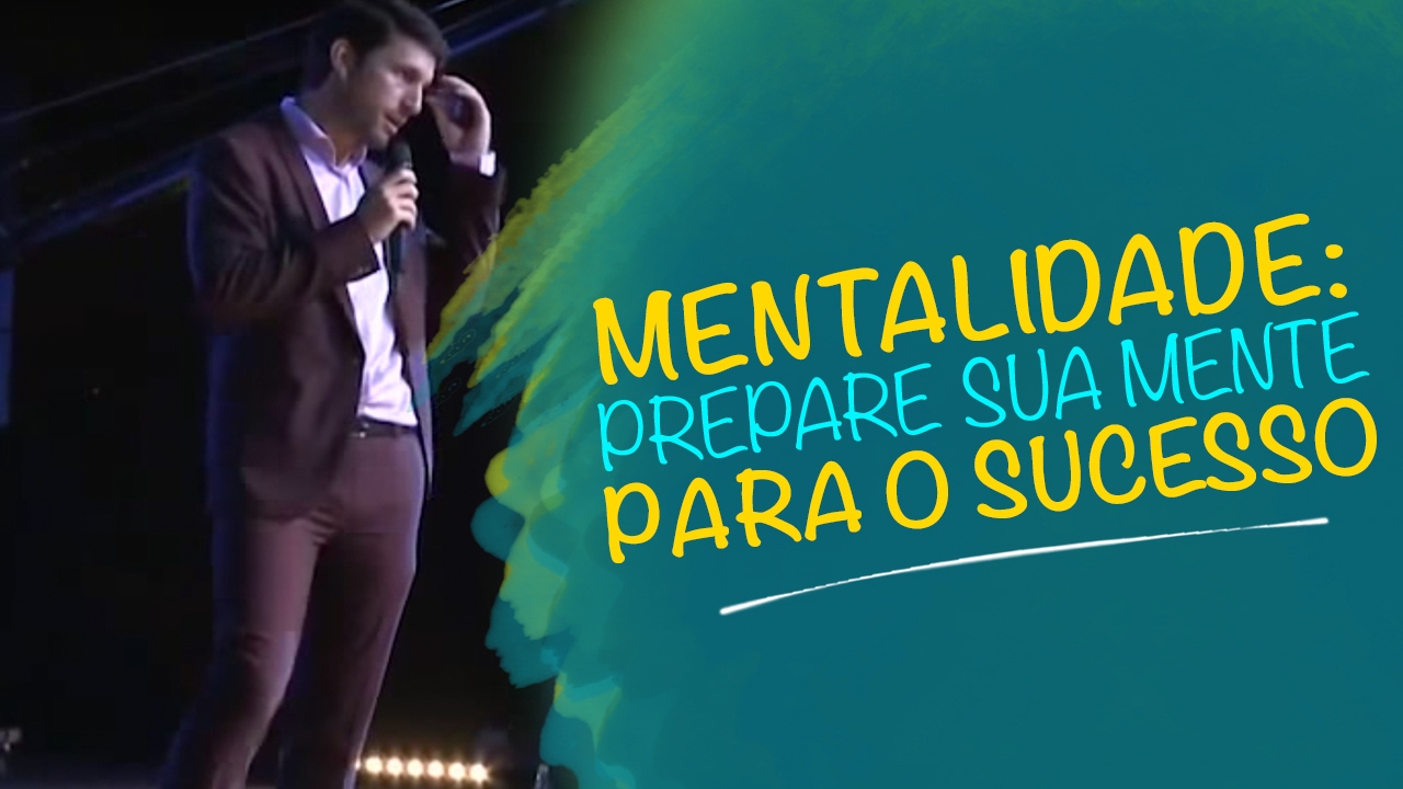 Mentalidade: Prepare Sua Mente para o Sucesso - YouTube