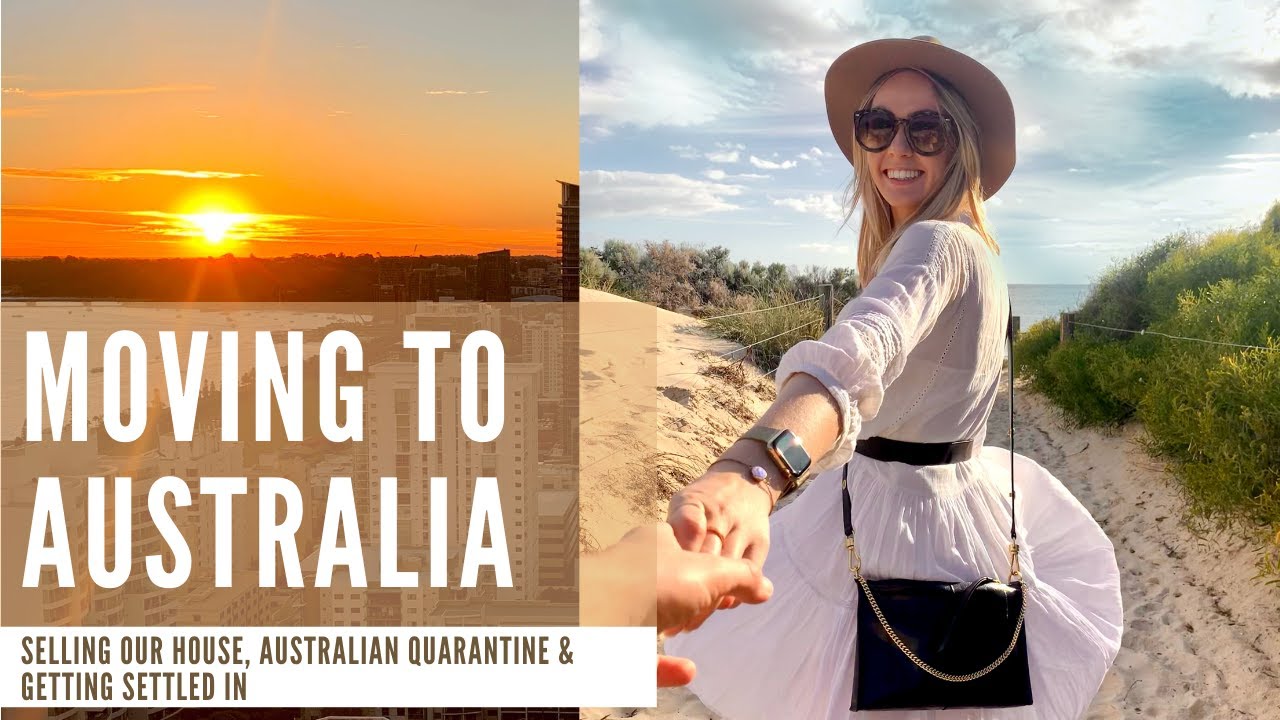 MOVING TO AUSTRALIA IN THE PANDEMIC | Selling our UK house, Australian ...