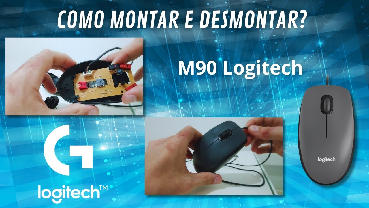 COMO ABRIR, DESMONTAR E MONTAR NOVAMENTE O MOUSE M90 DA LOGITECH - YouTube
