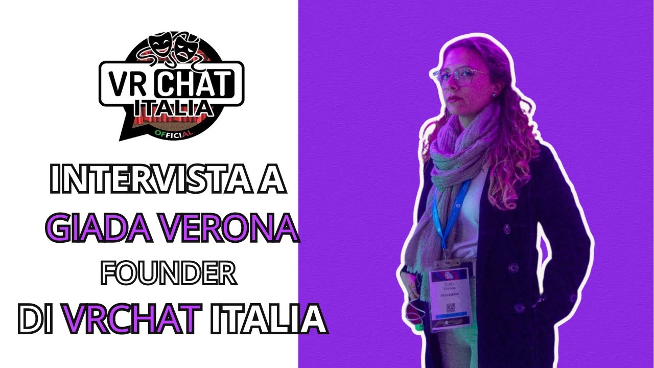 Intervista a Giada Founder di VR CHAT Italia - S02E34 - YouTube