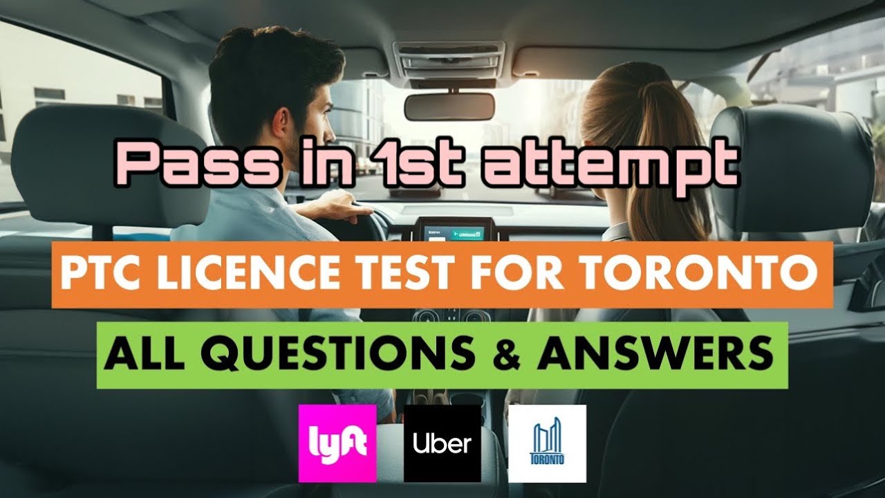 How to get Easy PTC License Toronto (Uber/Lyft ) Exam. All questions ...