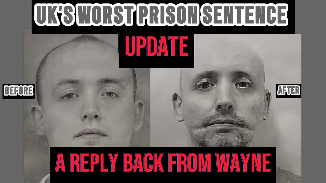 UK'S Worst sentence. Update on Wayne. The IPP Sentence. - YouTube