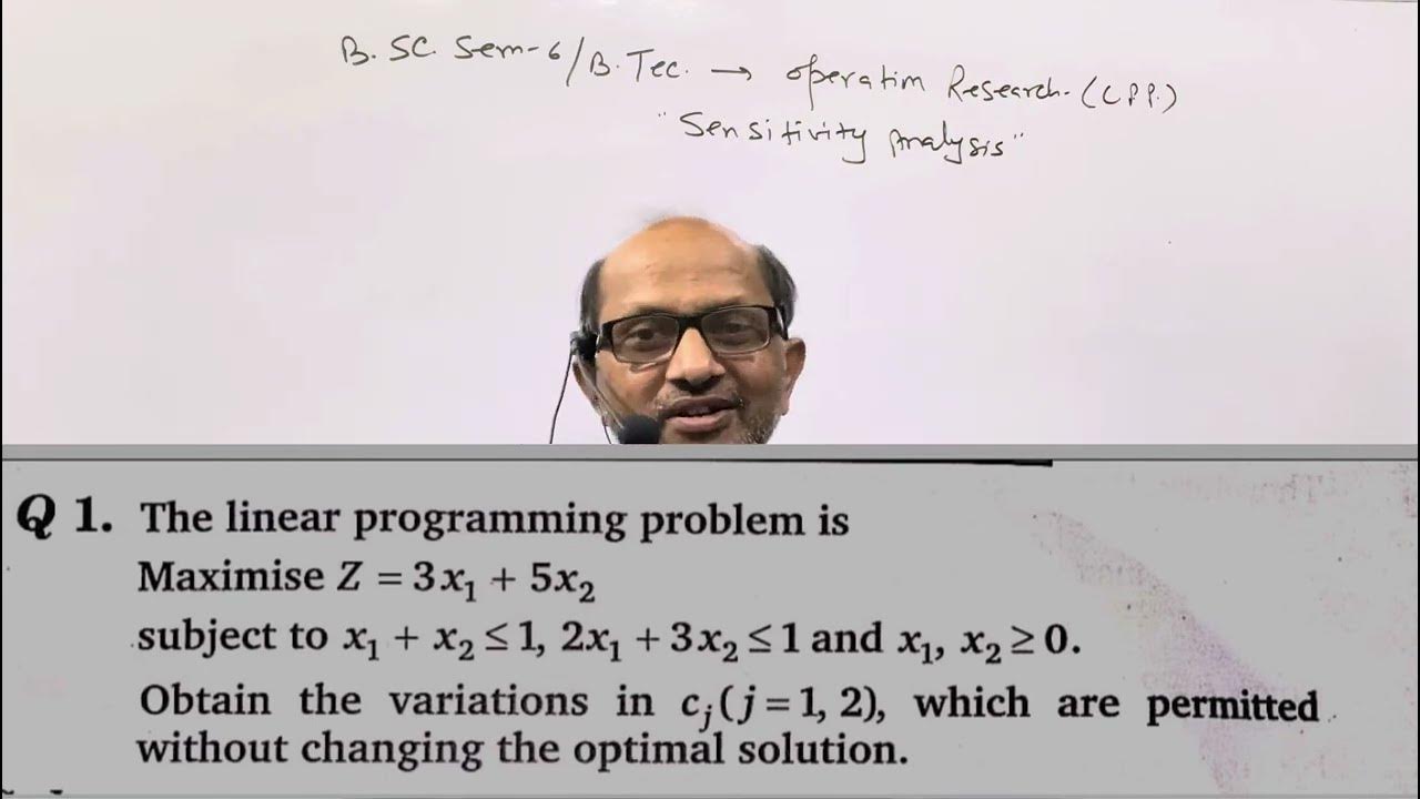 B.SC.Sem (6);MATHS. Operation Research || “ Sensitivity Analysis change in ‘ c ‘ Vector “.ATMA ...